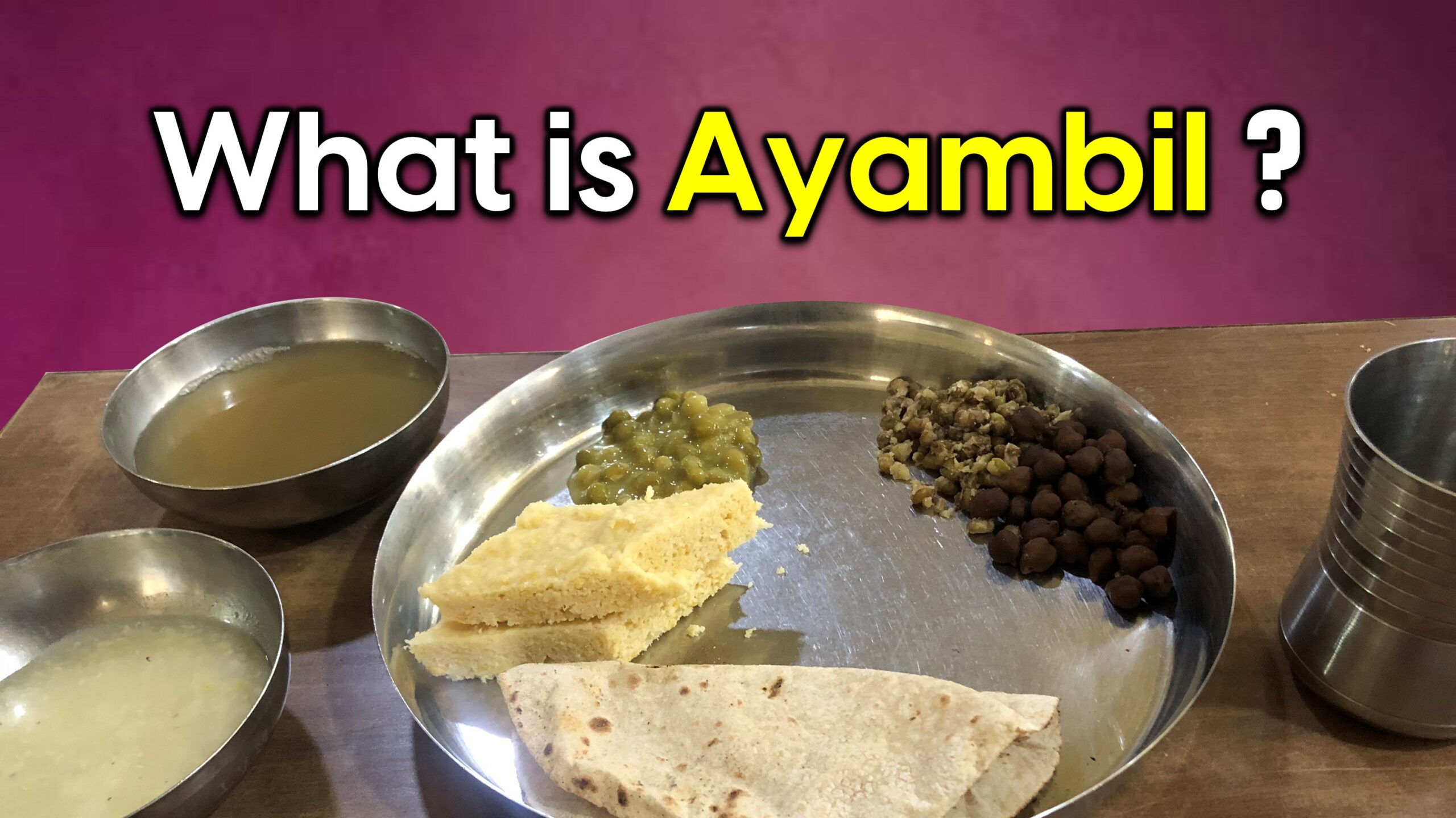 What is Ayambil in Jainism? How to do Ayambil? - Jain Media